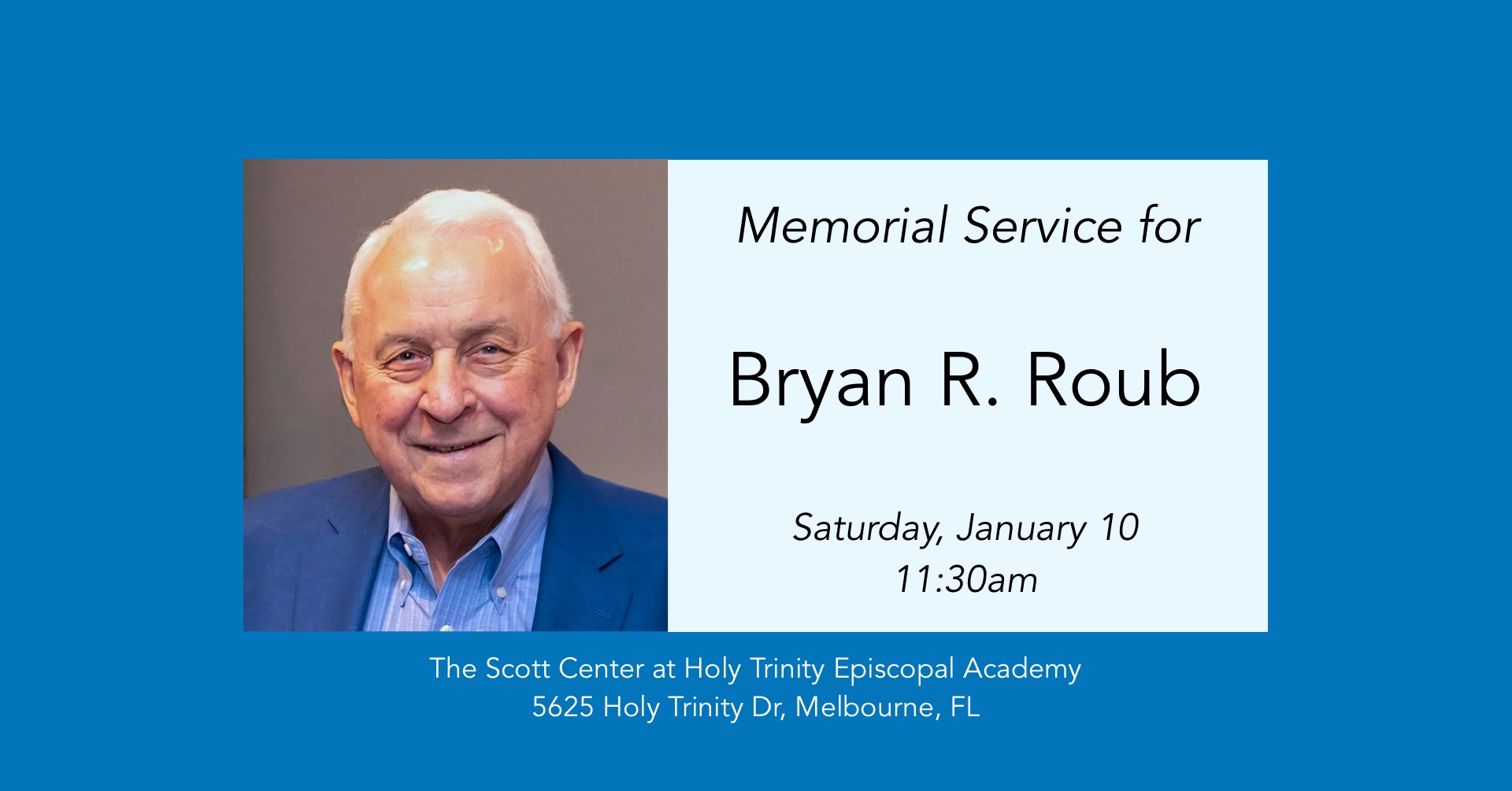 Memorial Service for Bryan R. Roub, January 10, 2026